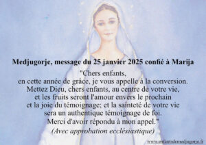 Medjugorje, message du 25 janvier 2025 confié à Marija | Les enfants de ...